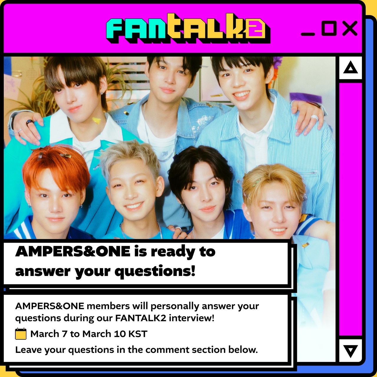 AMPERS&ONE will be our next guest on FANTALK2! This is your chance to ...